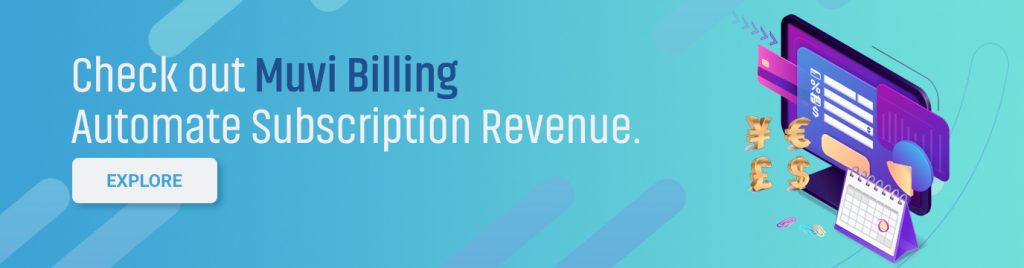 Role Of Automated Billing In Ott Platforms Muvi One