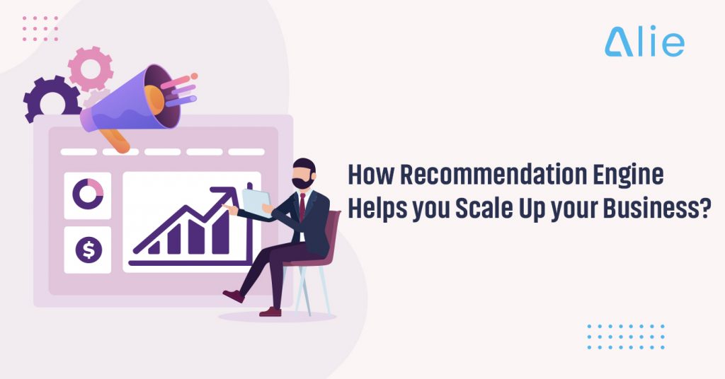 How Recommendation Engine Helps You Scale Up Your Business? - Muvi One