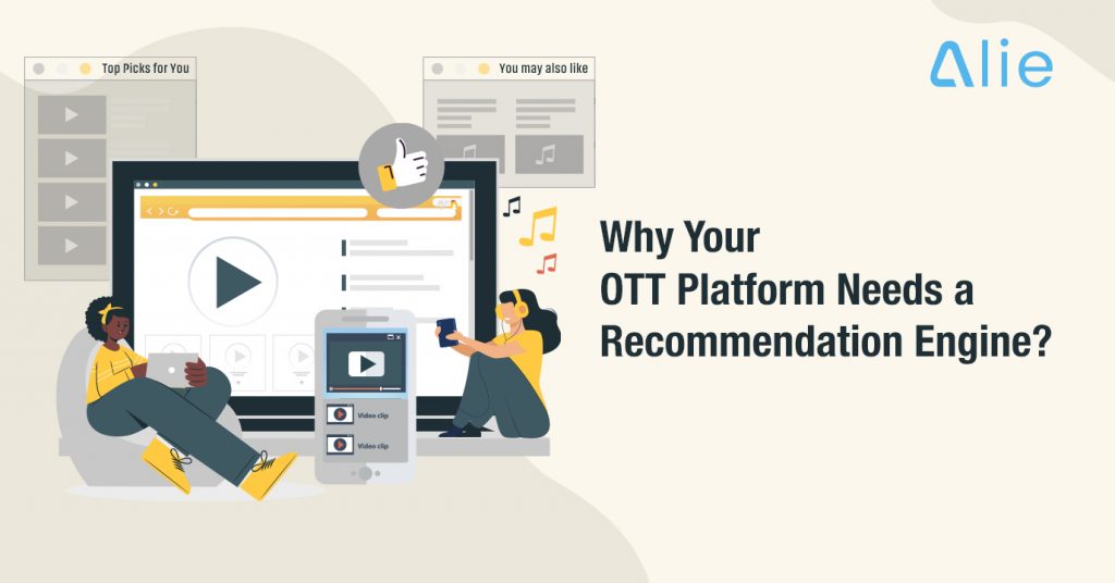 Why Your OTT Platform Needs a Recommendation Engine? - Muvi One