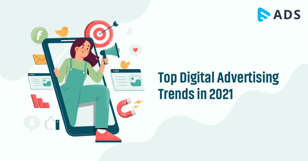 Top Digital Advertising Trends in 2021 - Muvi One