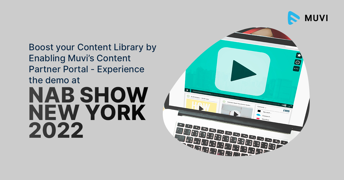 Boost your Content Library by Enabling Muvi’s Content Partner Portal ...